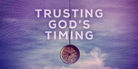 Why Is Trust In God’s Timing Important? | Encyclopedia Of Religions
